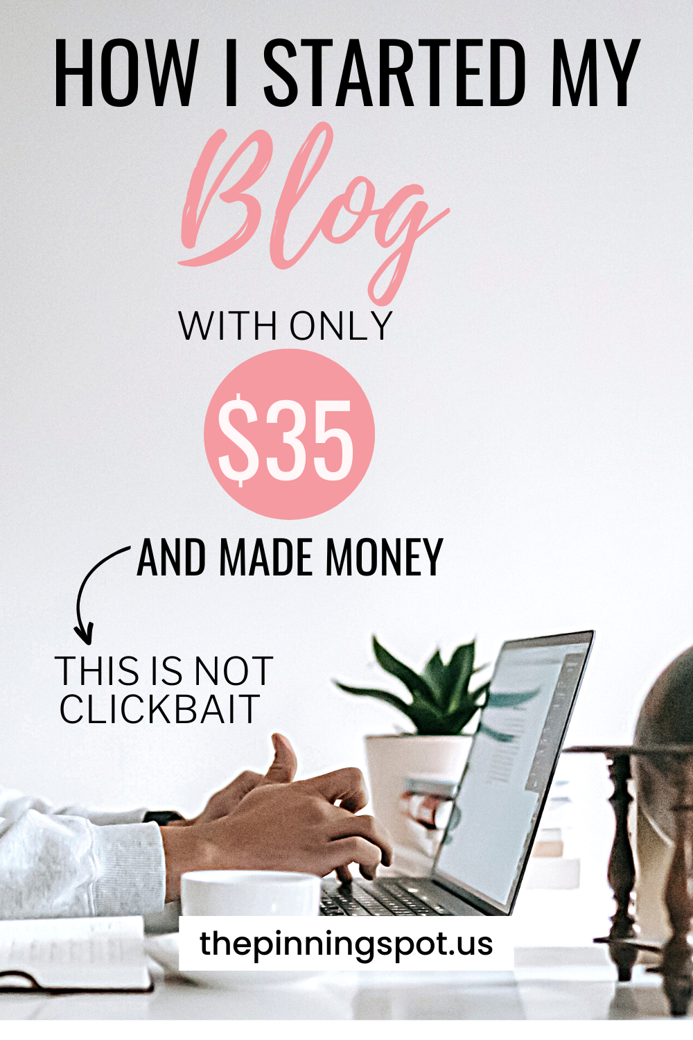 How to Start A Blog in 2023 with $35, no experience & monetize it in 3 ...
